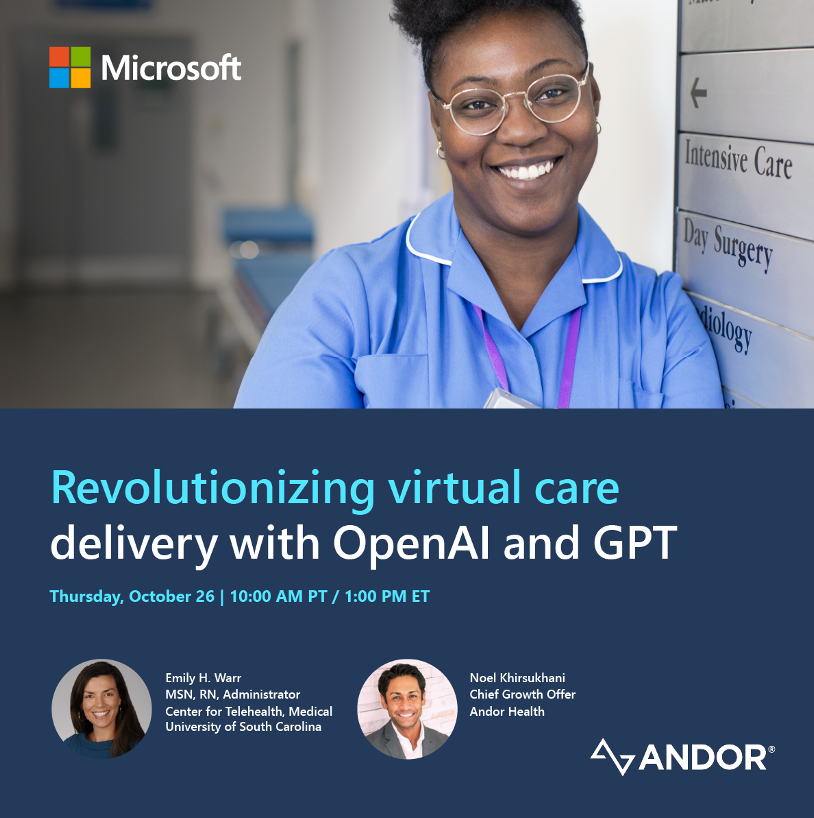 Andor Health webinar: Revolutionizing virtual care delivery with OpenAI ...
